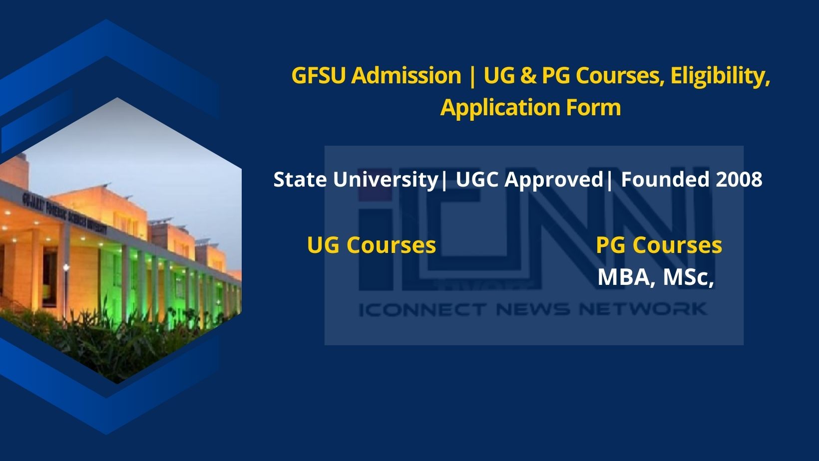 NFSU Admission 2025 | UG & PG Courses, Eligibility Criteria, Latest Updates